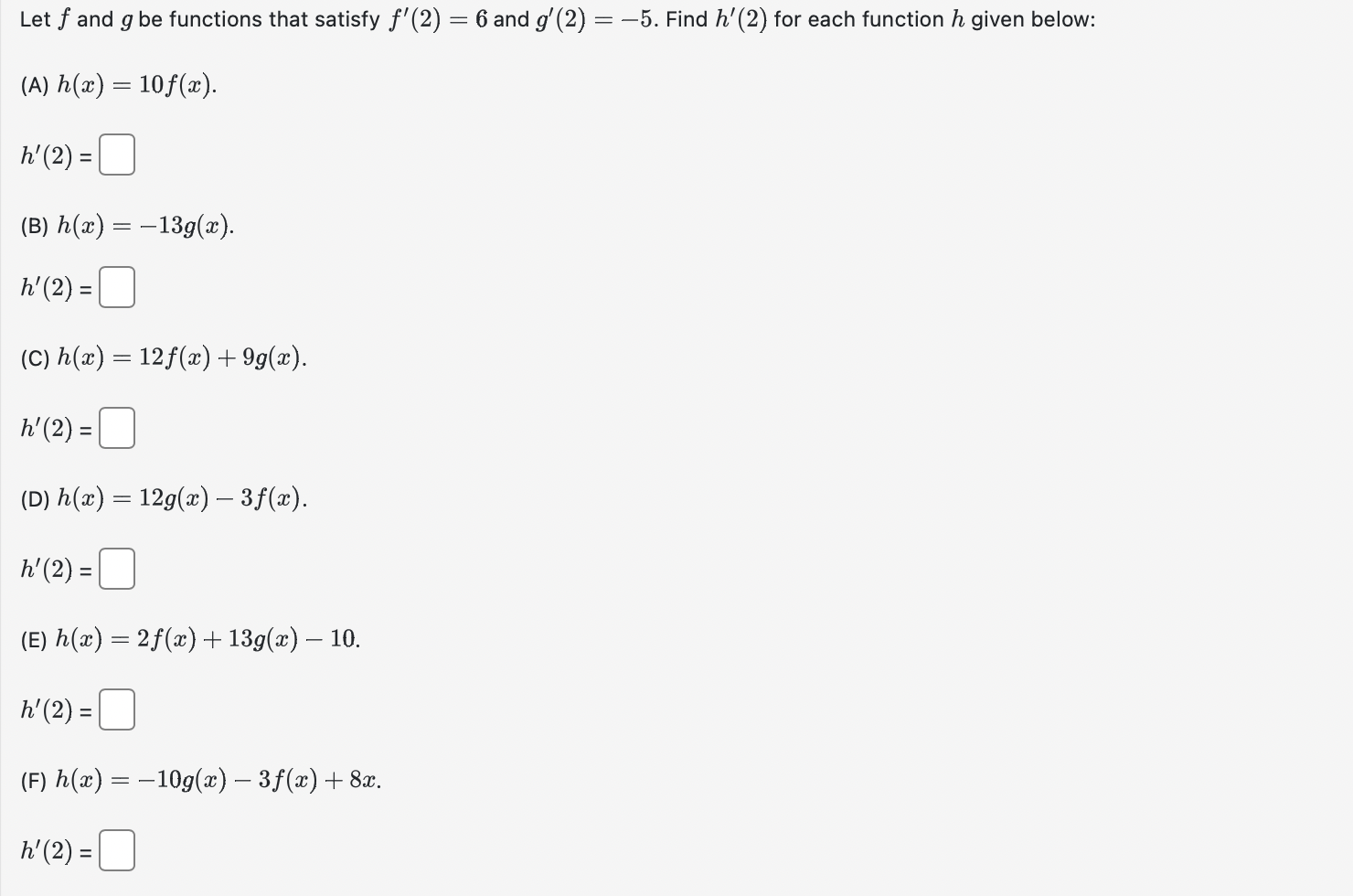 Solved Let f and g be functions that satisfy f′(2)=6 and | Chegg.com