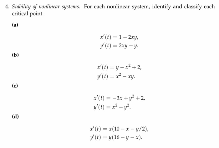 Solved 4. Stability of nonlinear systems. For each nonlinear | Chegg.com