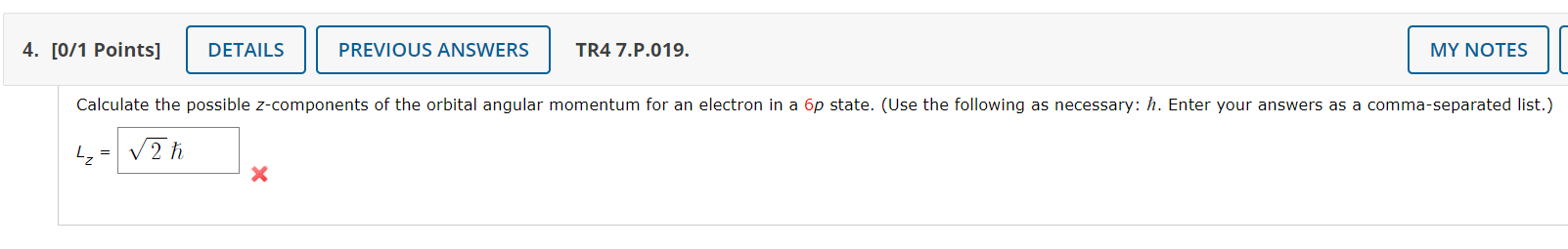 Solved 4. [0/1 Points] DETAILS PREVIOUS ANSWERS TR4 7.P.019. | Chegg.com