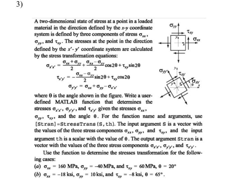 Solved 3) A two-dimensional state of stress at a point in a | Chegg.com