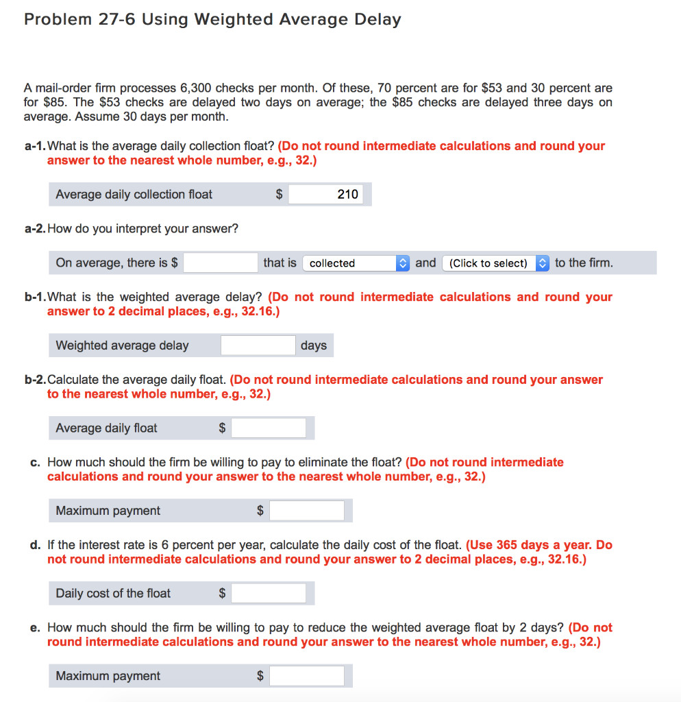 Solved Problem 27-6 Using Weighted Average Delay A | Chegg.com