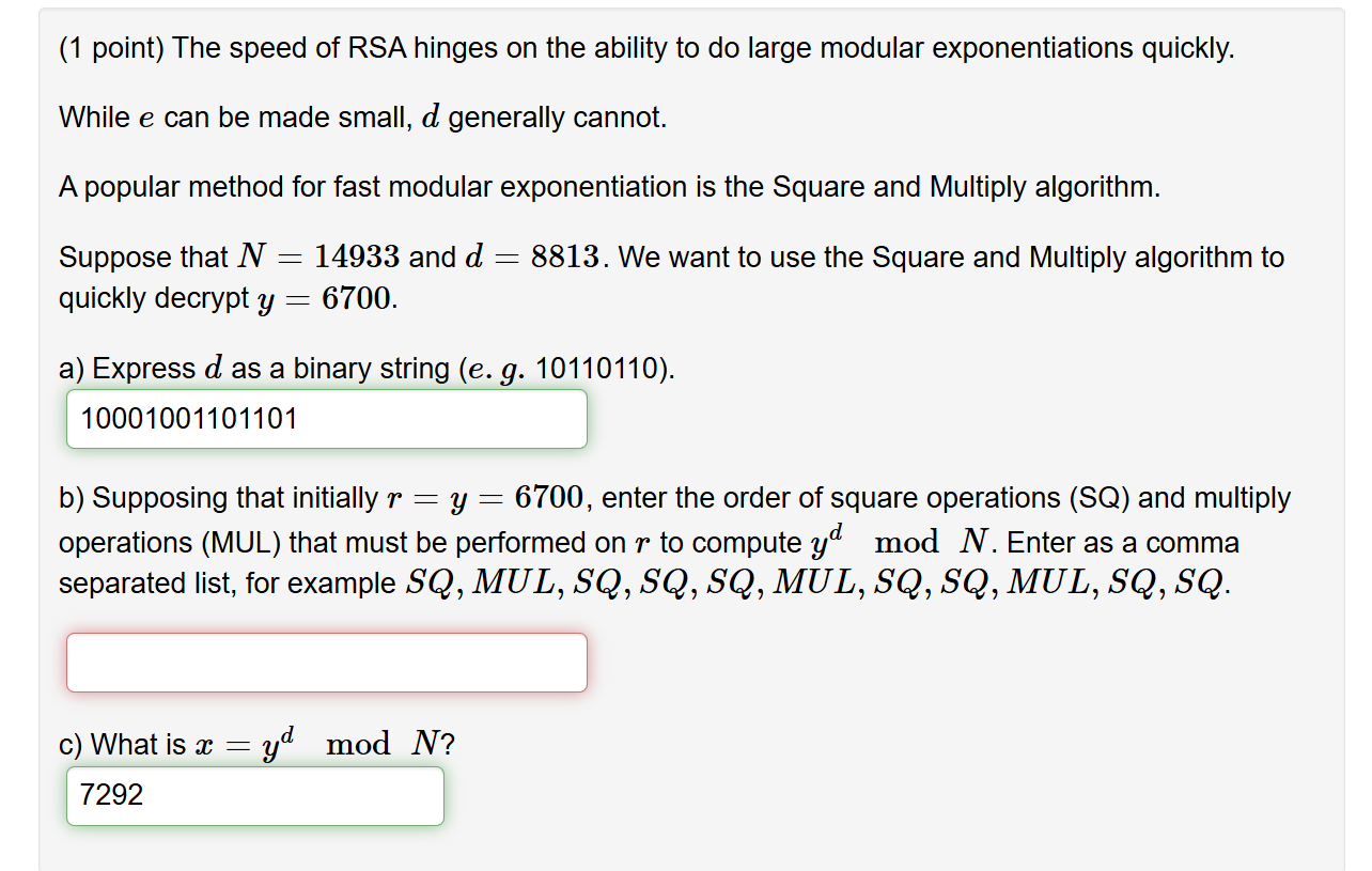 Solved (1 ﻿point) ﻿The speed of RSA hinges on the ability to | Chegg.com