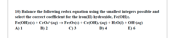 Solved 10) Balance the following redox equation using the | Chegg.com