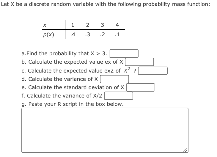Solved Let X be a discrete random variable with the | Chegg.com