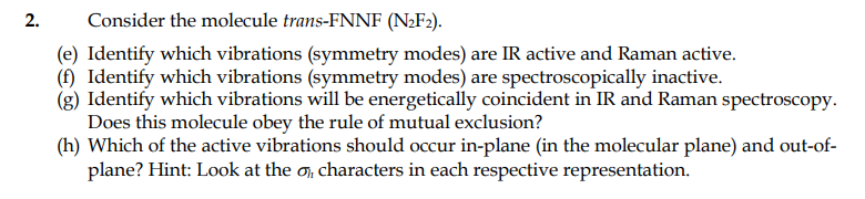 Solved 2. Consider the molecule trans-FNNF (N2F2). (e) | Chegg.com