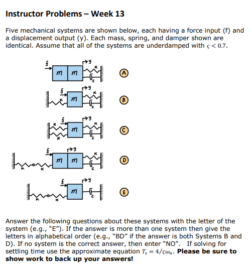 Instructor Problems - Week 13 Five mechanical systems | Chegg.com
