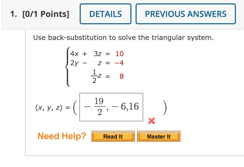 [solved] Use Back Substitution To Solve The Triangular Sy