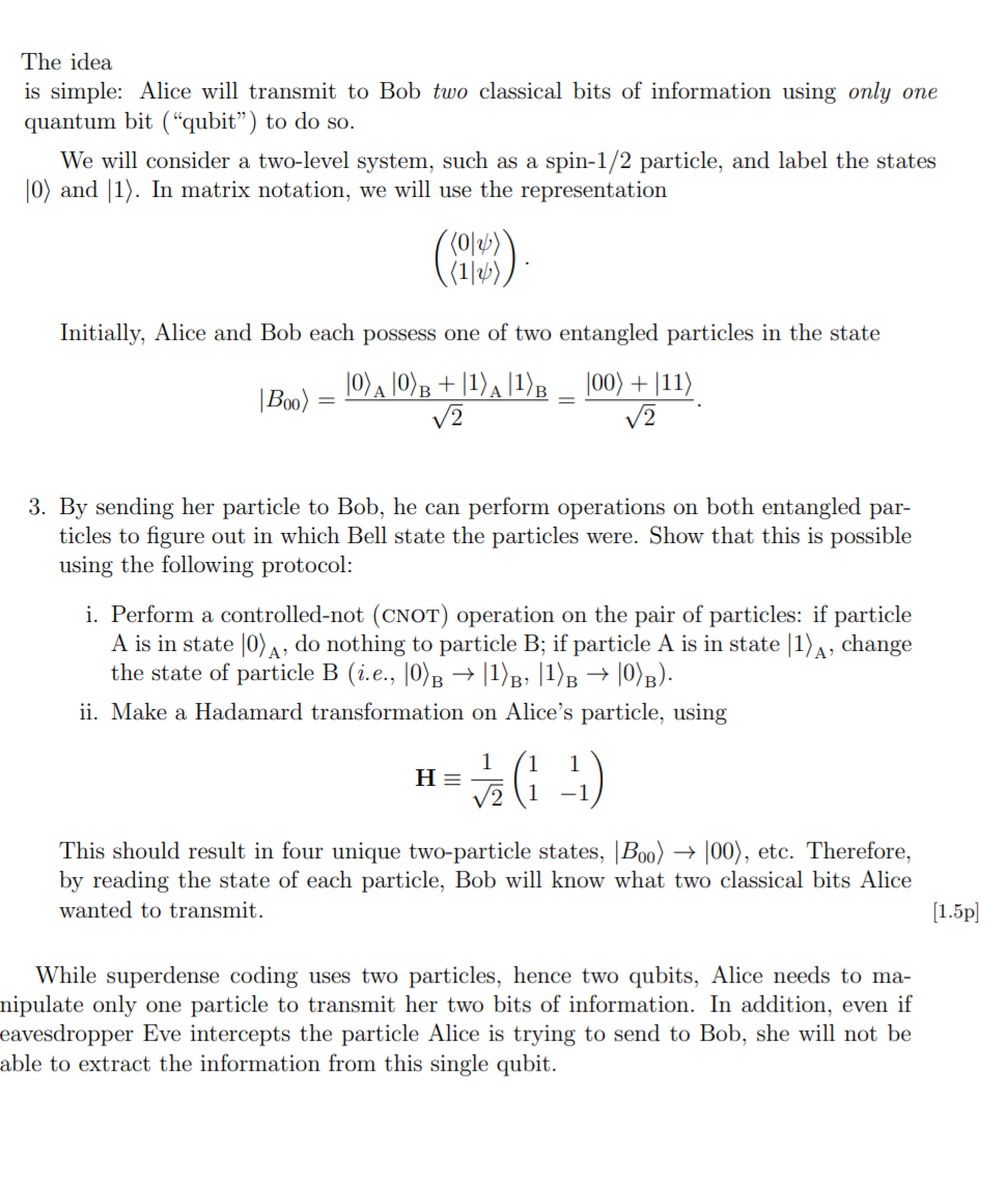 Solved The idea is simple: Alice will transmit to Bob two | Chegg.com