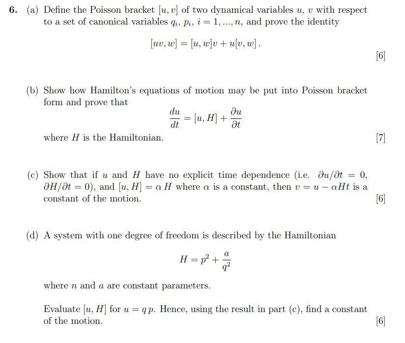 Solved 6. (a) Define the Poisson bracket (u, v) of two | Chegg.com
