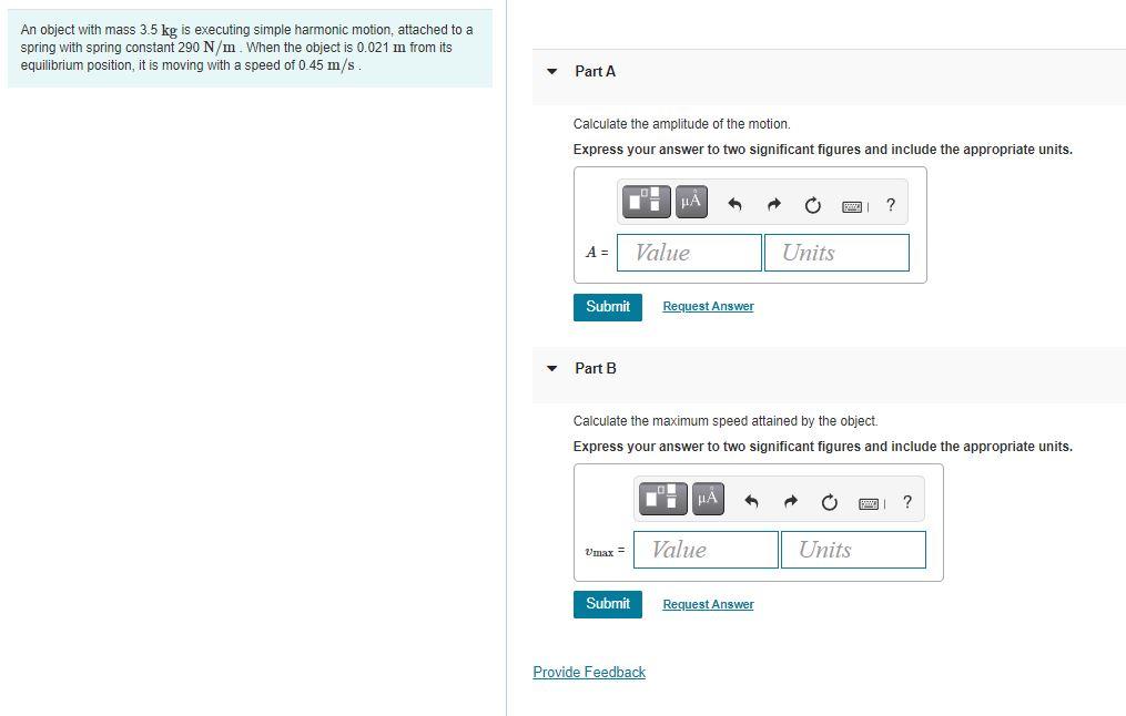 Solved An object with mass 3.5 kg is executing simple | Chegg.com