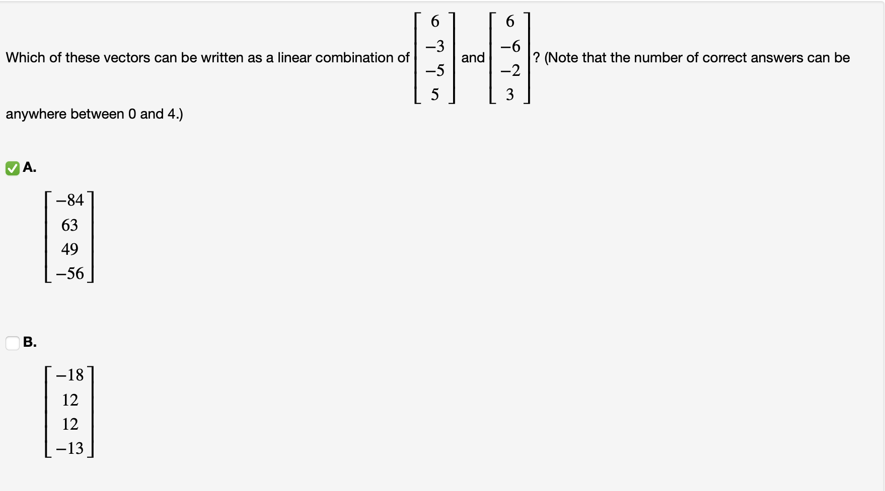 Solved Which of these vectors can be written as a linear | Chegg.com