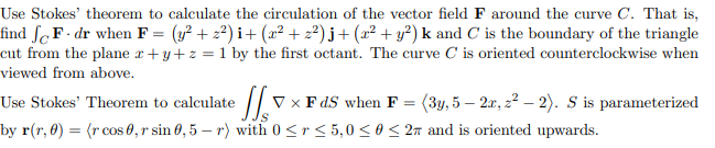 Solved Use Stokes' theorem to calculate the circulation of | Chegg.com