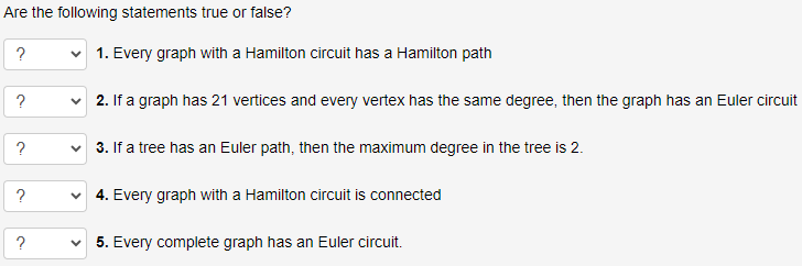 Solved Are the following statements true or false?Every | Chegg.com
