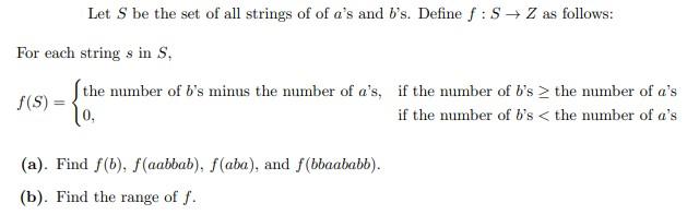 Solved Let S be the set of all strings of of a 's and b 's. | Chegg.com