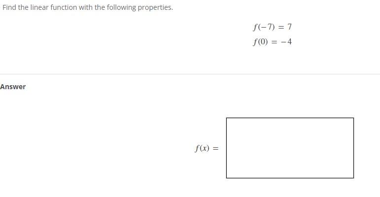 Solved Find the linear function with the following | Chegg.com