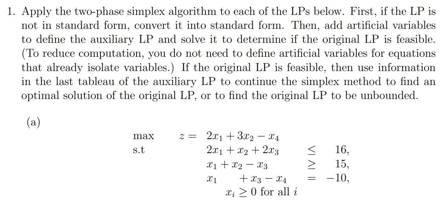 Solved 1 Apply The Two Phase Simplex Algorithm To Each Of 
