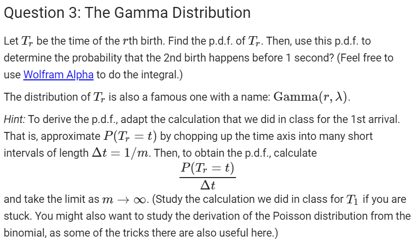 Question 3: The Gamma Distribution Let Tr be the time | Chegg.com