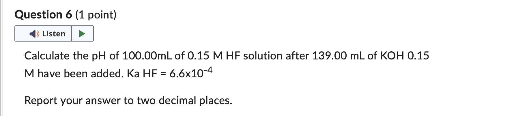Solved Calculate The Ph Of 100 00 Ml Of 0 15mhf Solution