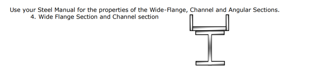 Where: Channel section= C 8x13.75 Wide flange | Chegg.com