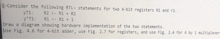 Solved Q-Consider the following RTL- statements for two | Chegg.com