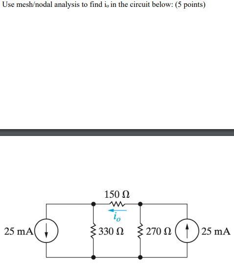Solved Use mesh/nodal analysis to find i, in the circuit | Chegg.com
