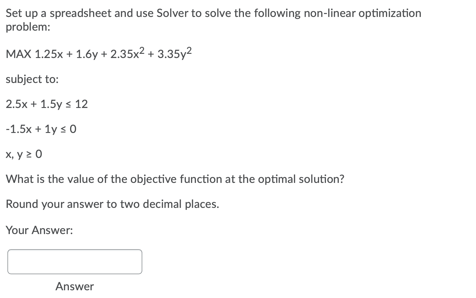 Solved Set up a spreadsheet and use Solver to solve the | Chegg.com