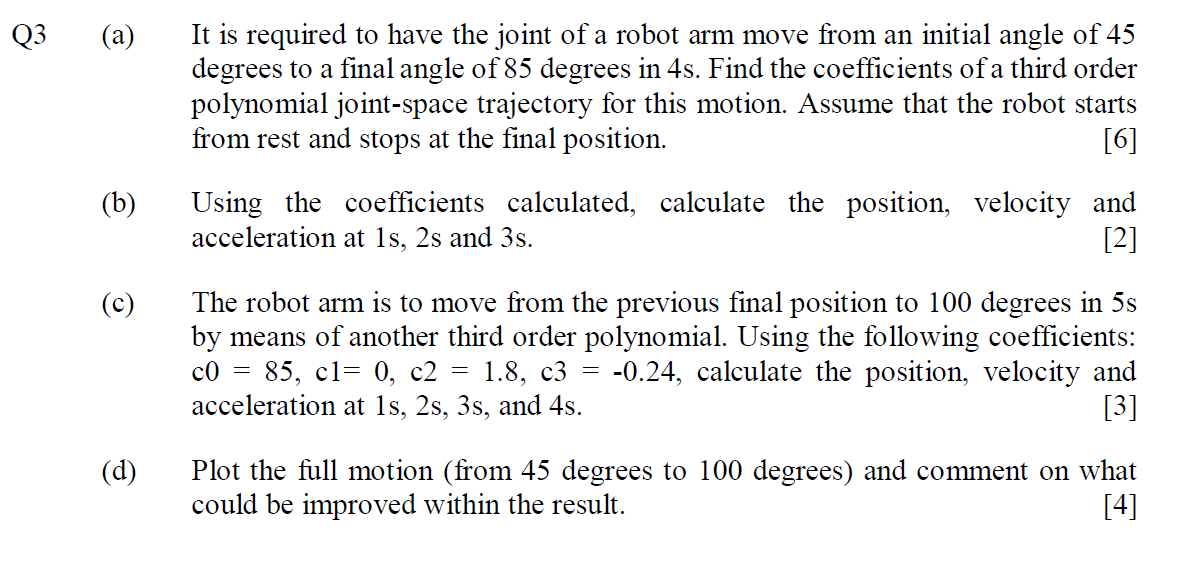 Solved (a) It is required to have the joint of a robot arm | Chegg.com