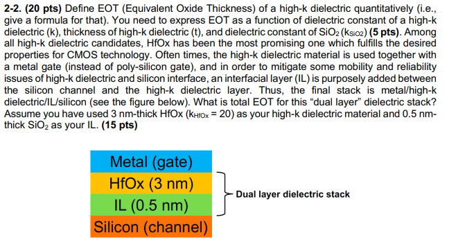 Solved 2-2. (20 pts) Define EOT (Equivalent Oxide Thickness) | Chegg.com