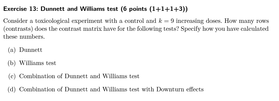 Solved Exercise 13: Dunnett and Williams test (6 points | Chegg.com
