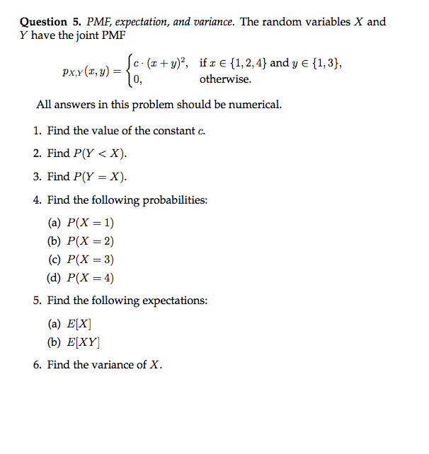 Solved Question 5. PMF, expectation, and variance. The | Chegg.com