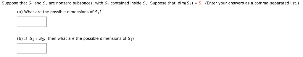 Solved Suppose that S1 and S2 are nonzero subspaces, with S1 | Chegg.com