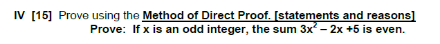 Solved IV [15] Prove using the Method of Direct Proof. | Chegg.com