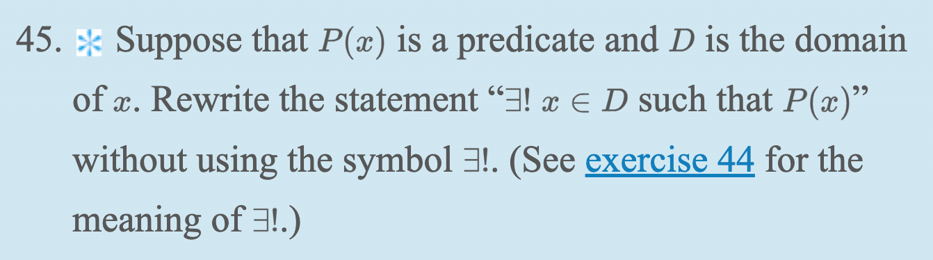 Solved 45. ∗ Suppose that P(x) is a predicate and D is the | Chegg.com