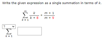 Solved Write the given expression as a single summation in | Chegg.com