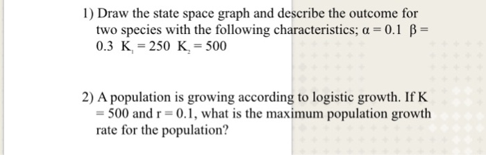 Solved 1) Draw the state space graph and describe the | Chegg.com
