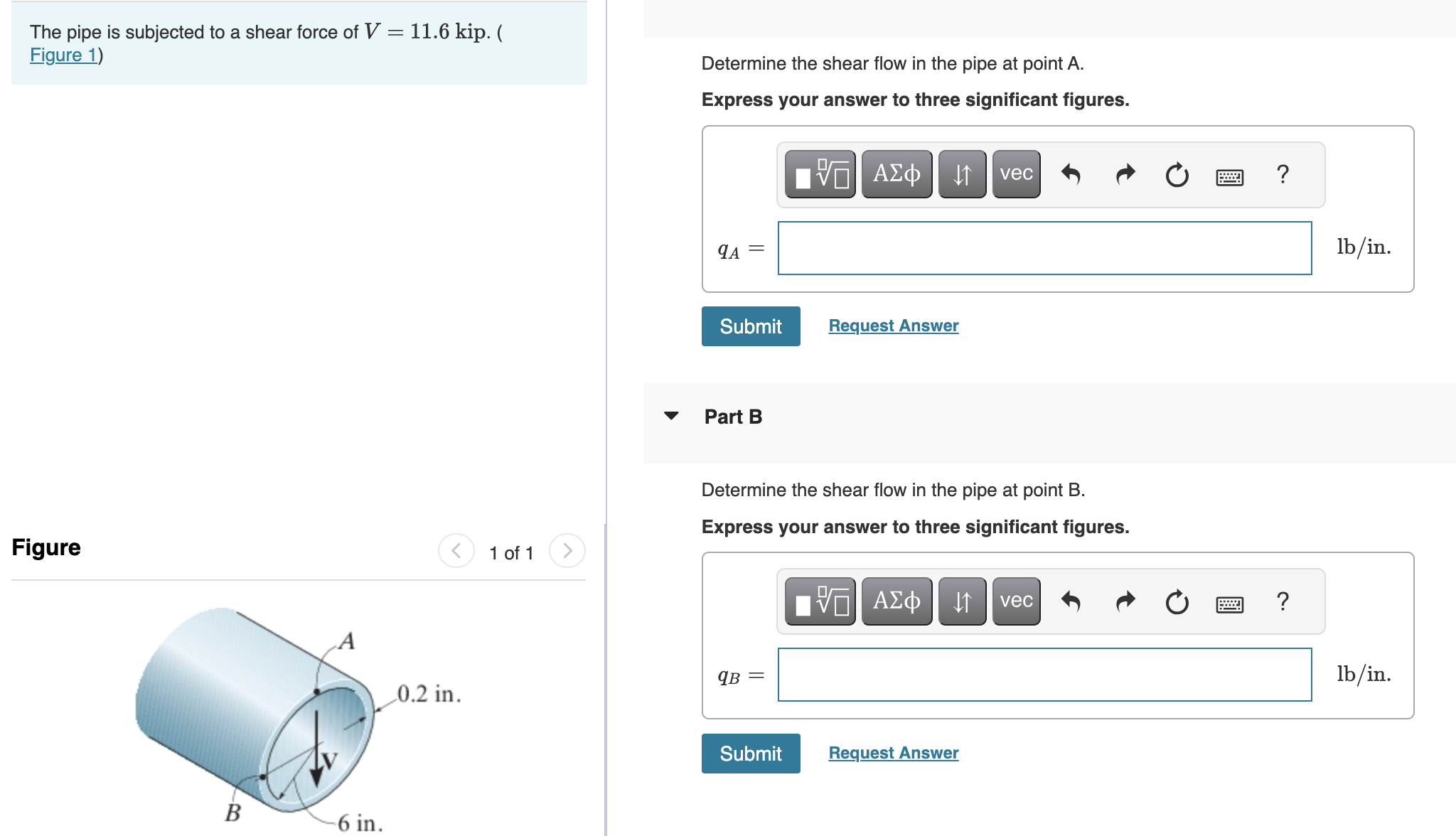 Solved The pipe is subjected to a shear force of V=11.6 kip. | Chegg.com