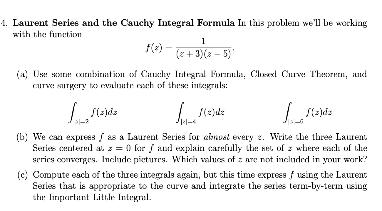 Solved Laurent Series and the Cauchy Integral Formula In | Chegg.com