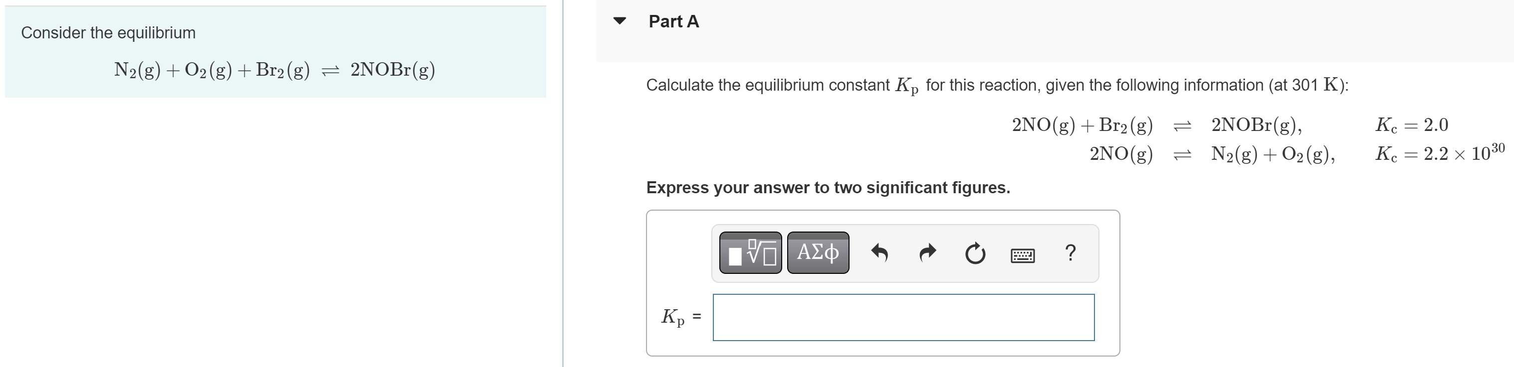 Solved Consider the equilibrium N2( g)+O2( g)+Br2( | Chegg.com