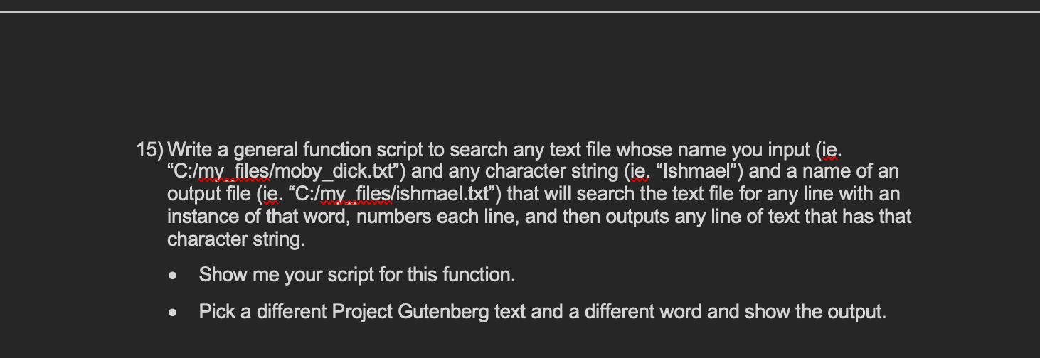 Solved 15 Write A General Function Script To Search Any