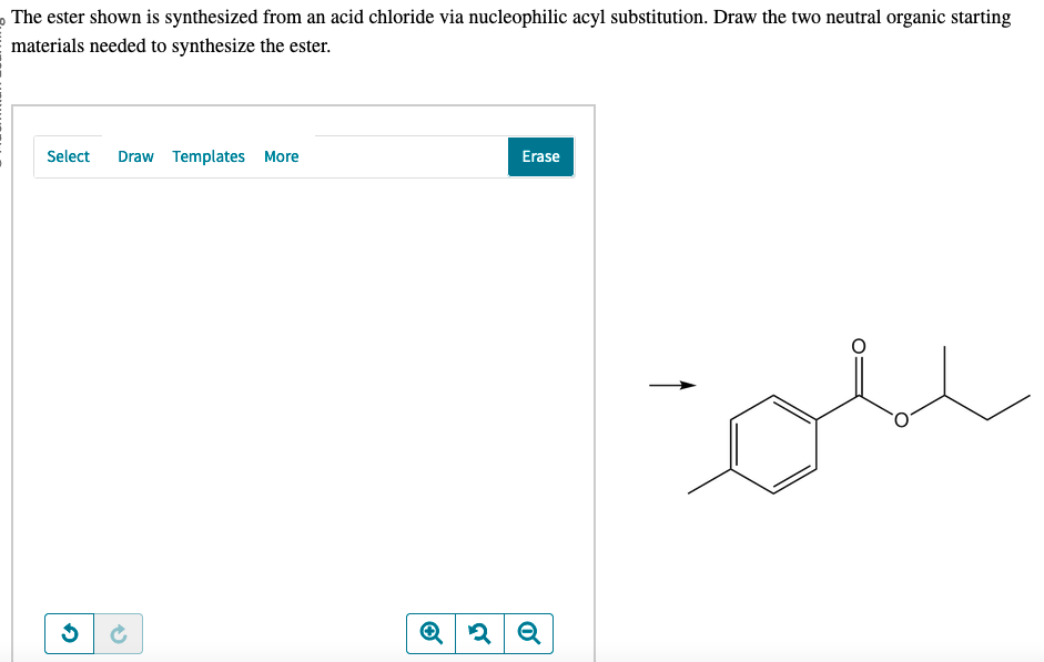 Solved The ester shown is synthesized from an acid chloride | Chegg.com