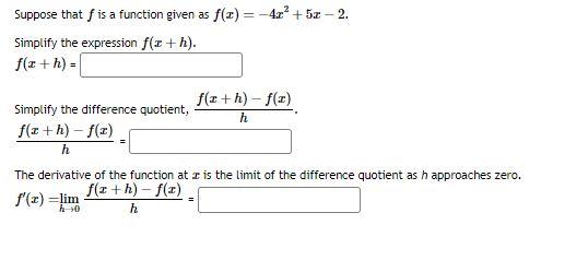 Solved Suppose that f is a function given as f(x)=−4x2+5x−2. | Chegg.com