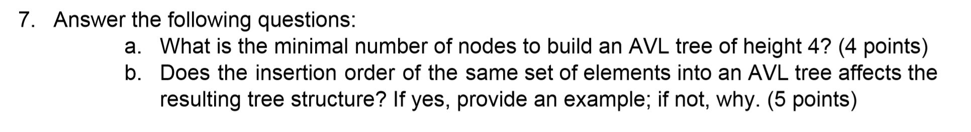 Solved 7. Answer the following questions: a. What is the | Chegg.com