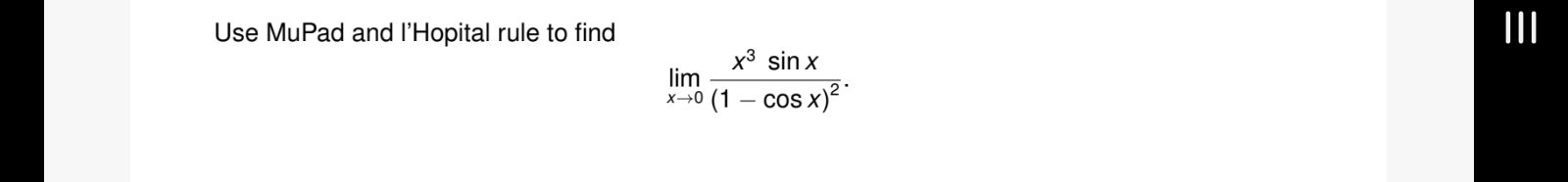 Solved Use MuPad and l'Hopital rule to find | Chegg.com