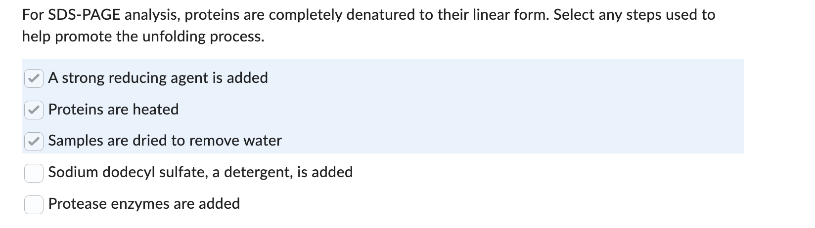 Solved For SDS-PAGE analysis, proteins are completely | Chegg.com