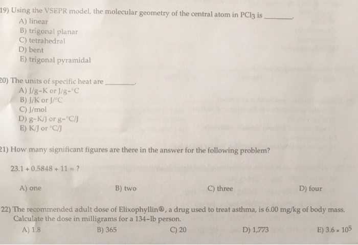 Solved 19) Using the VSEPR model, the molecular geometry of | Chegg.com