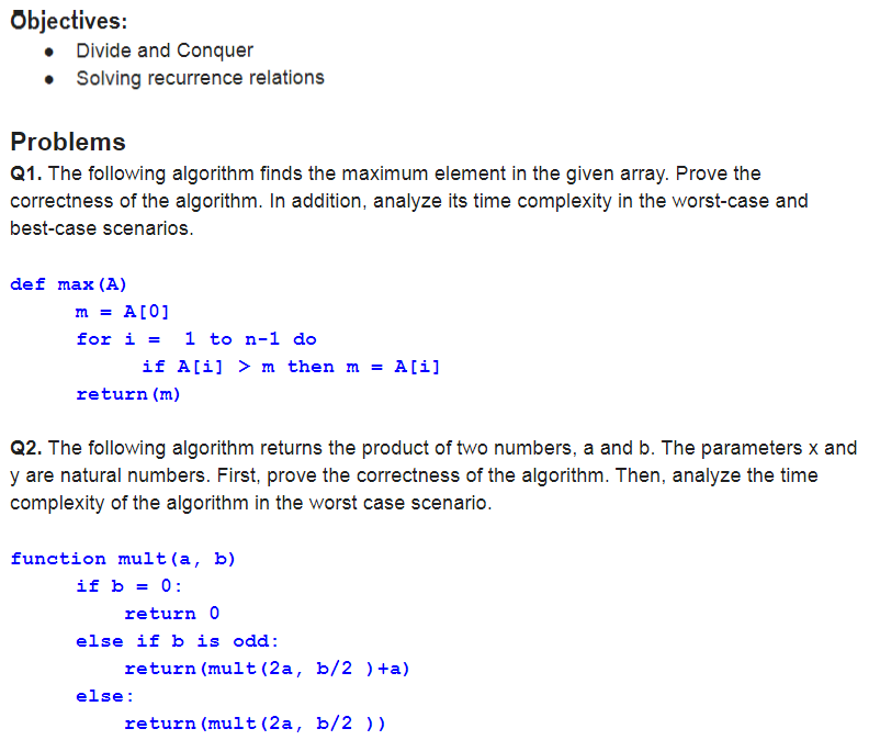 Solved Objectives: • Divide and Conquer Solving recurrence | Chegg.com