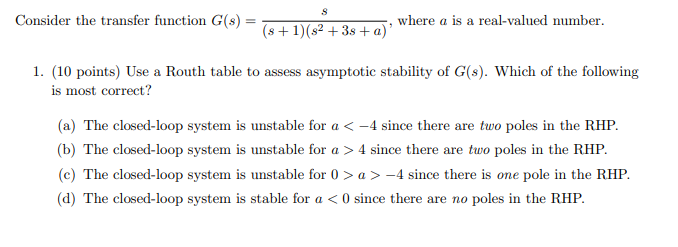 Solved S Consider the transfer function G(s) = where a is a | Chegg.com