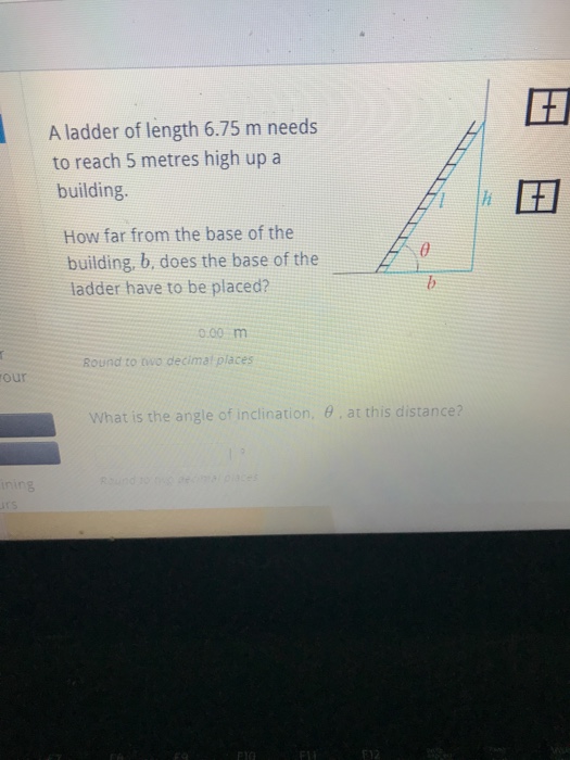 Solved A ladder of length 6.75 m needs to reach 5 metres | Chegg.com