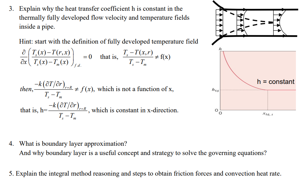 Solved 3. Explain why the heat transfer coefficient h is | Chegg.com