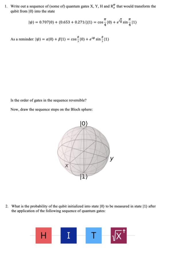 Solved 1. Write out a sequence of (some of) quantum gates X, | Chegg.com